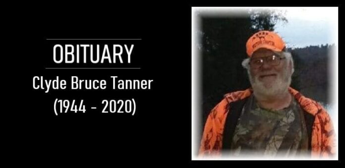 Obituary- Clyde Bruce Tanner (1944 – 2020) | Resident News Network